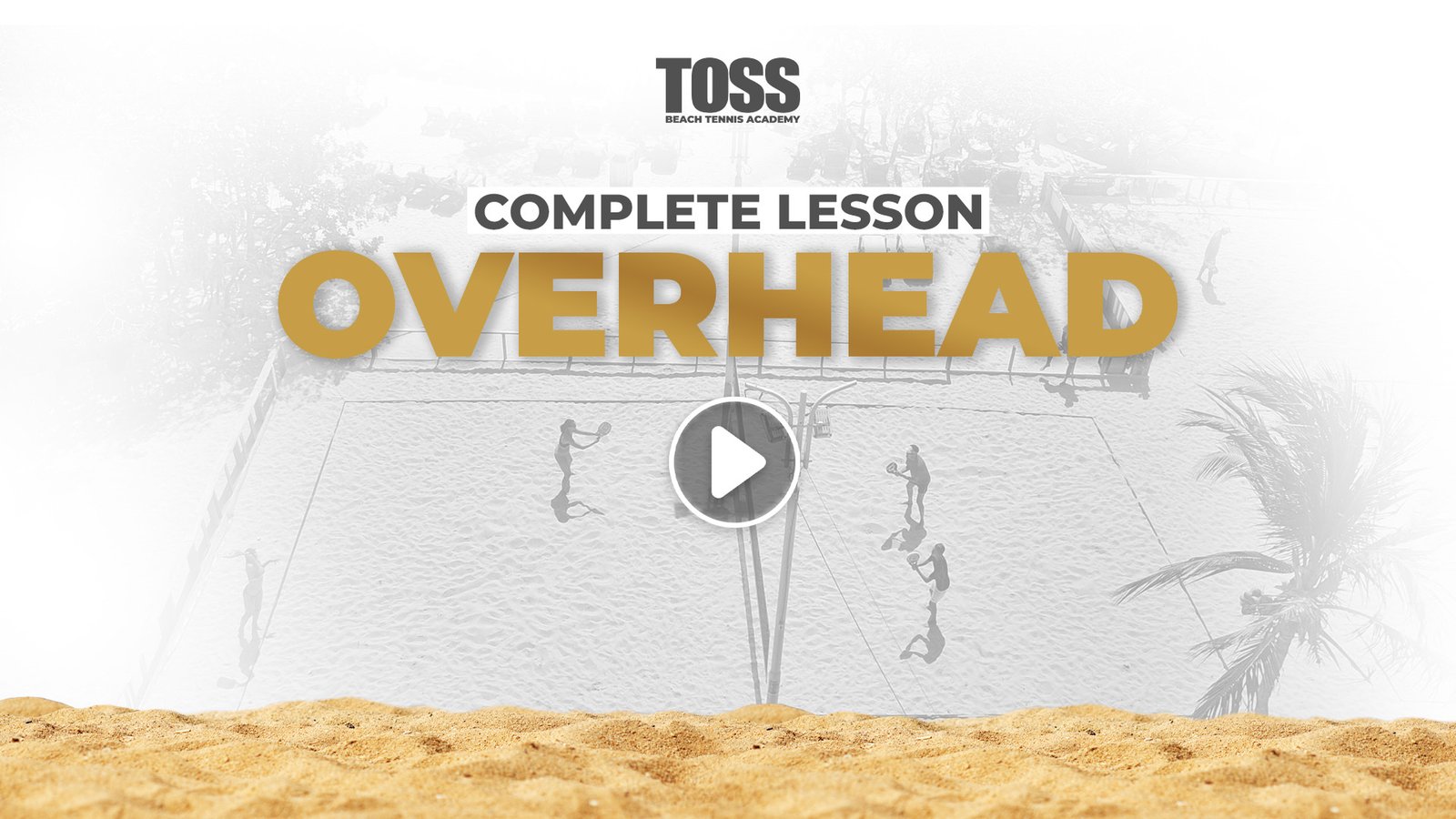 SERVE LESSON REALEASED 01 – Toss Escola de Beach Tennis